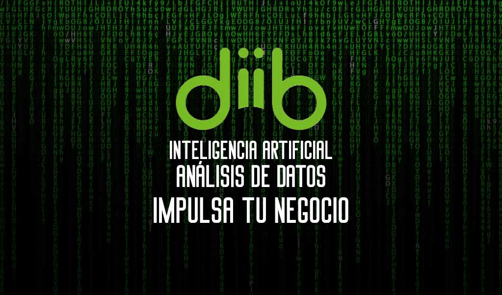 Big Data e inteligencia artificial para impulsar tu negocio: diib - WtS