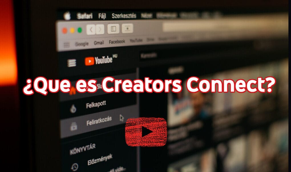 Que es Creators Connect: la plataforma para contratar youtubers